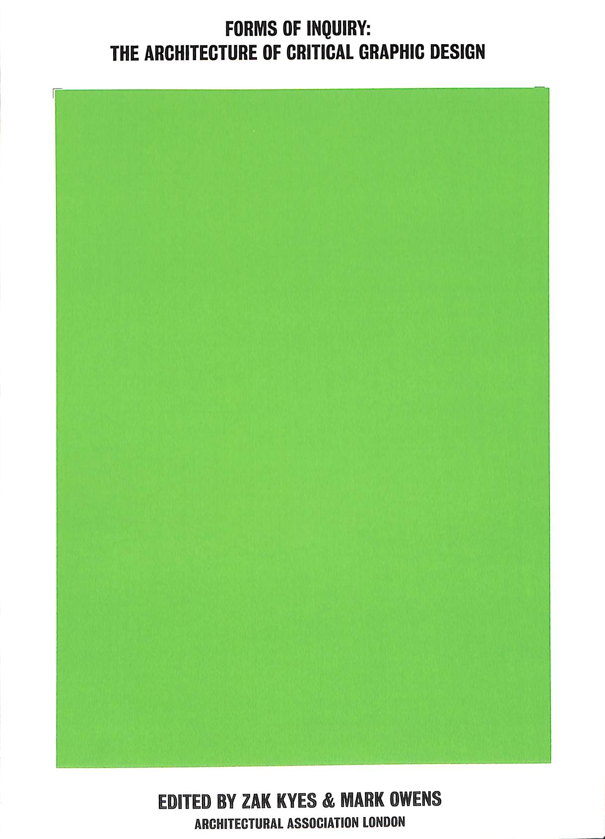 FORMS OF INQUIRY: THE ARCHITECTURE OF CRITICAL GRAPHIC DESIGN | CCA Islands